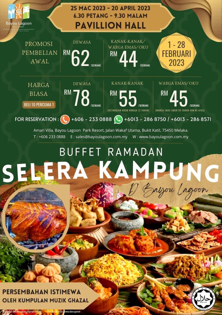 Senarai Buffet Ramadan Melaka 2023 - di Hotel Yang Ada Sijil Halal ...